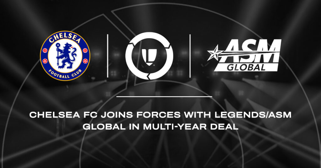 PRESS RELEASE: Chelsea FC Joins Forces with Legends/ASM Global in Multi-Year Deal - Legends.net